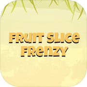 Fruits Slice Frenzy - TapTap