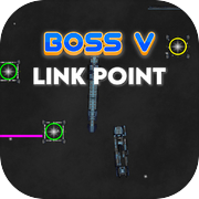 BOSS V LINK POINT - TapTap