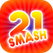 21 Smash - TapTap