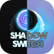 Shadow Switch - TapTap