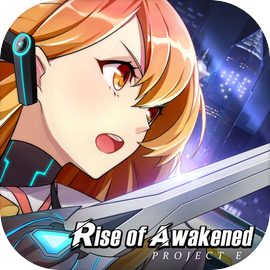 Rise of Awakened: Project E - TapTap