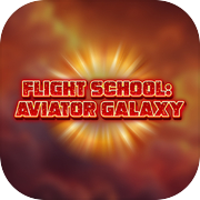 Flight School: Aviator Galaxy - TapTap