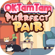 OK Tamtam Purrfect Pair - TapTap
