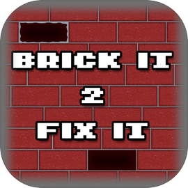 Brick It 2 Fix It - TapTap