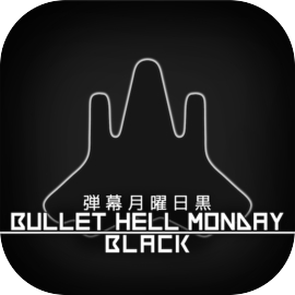 Bullet Hell Monday Black - TapTap