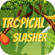 Tropical Slasher Fruits - TapTap