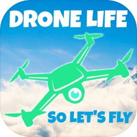 DRONE LIFE SO LET'S FLY - TapTap