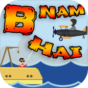 BNamHai Escape King - TapTap