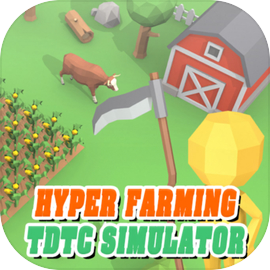 Hyper Farming Tdtc Simulator - TapTap