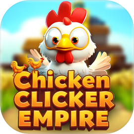 Chicken Clicker Empire - 游戏评价 - TapTap