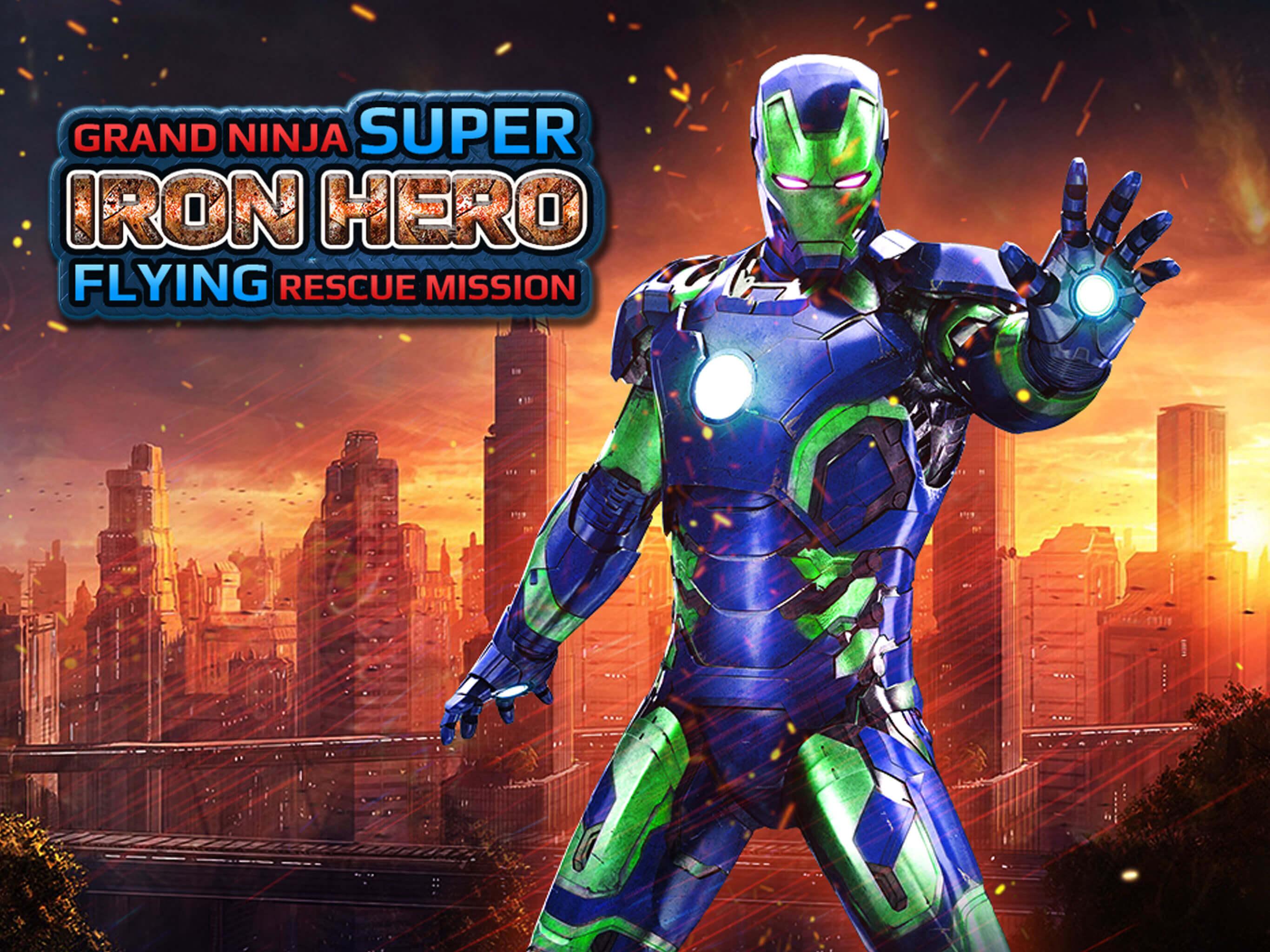 Grand Ninja Super Iron Hero Flying Rescue Mission - Android Download ...