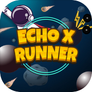 EchoX Runner - TapTap