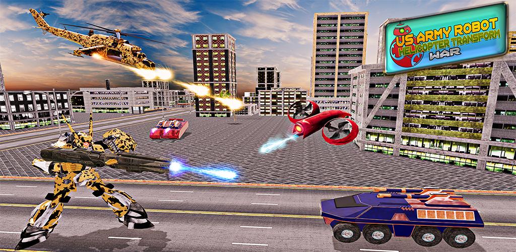 US Army Robot Helicopter Transform War - TapTap